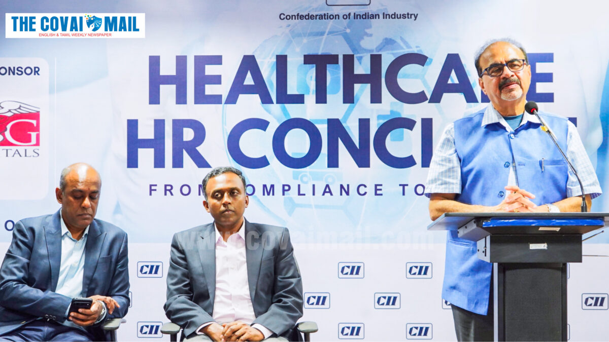 PSG Hospitals & CII Coimbatore organise Healthcare HR Conclave - The ...